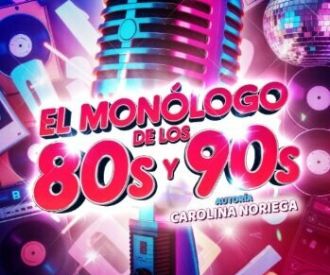 Entradas para El Monólogo de los 80s y 90s en Madrid | Taquilla.com