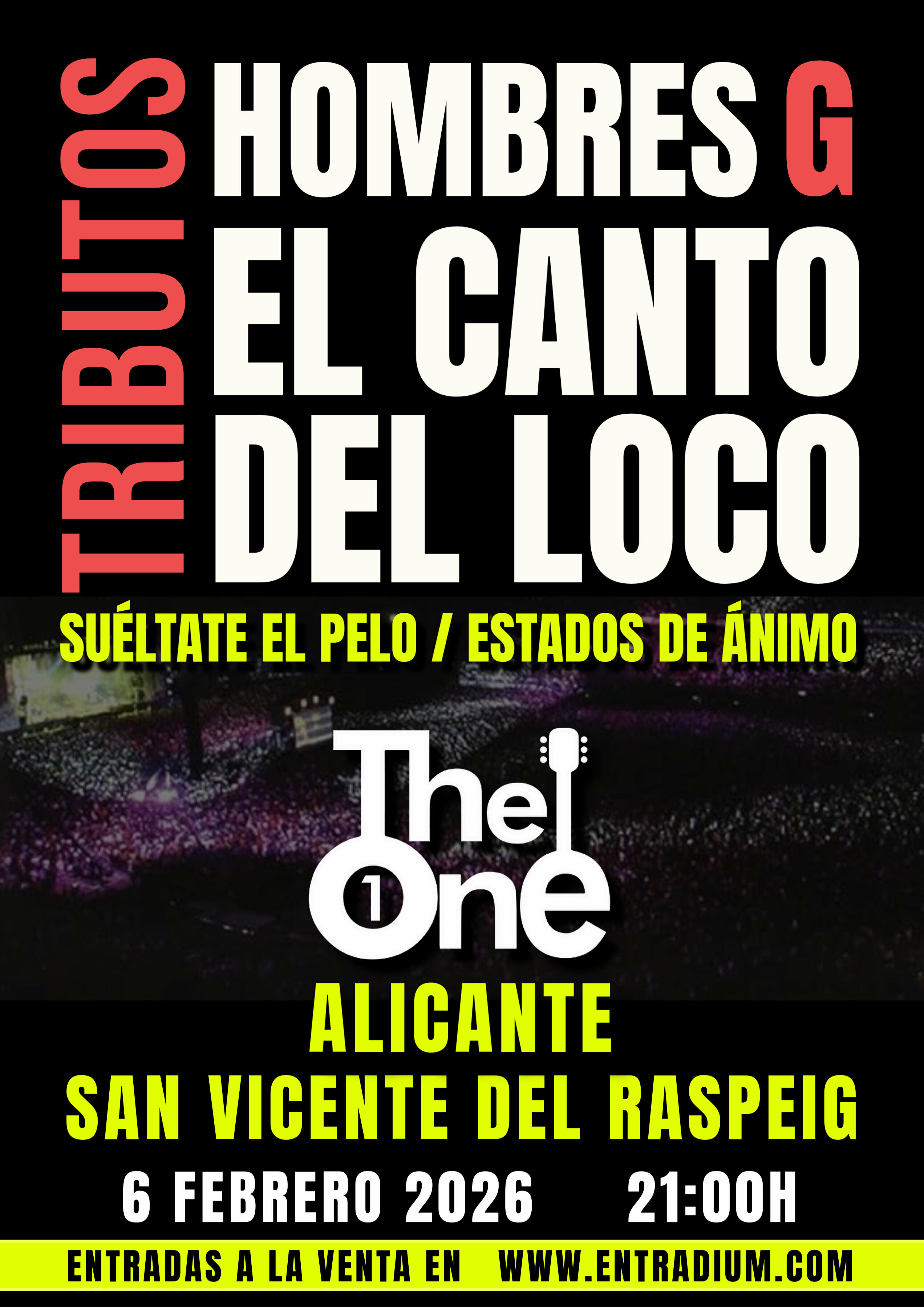 Entradas Tributo a El Canto del Loco & Hombres G en Sala The One