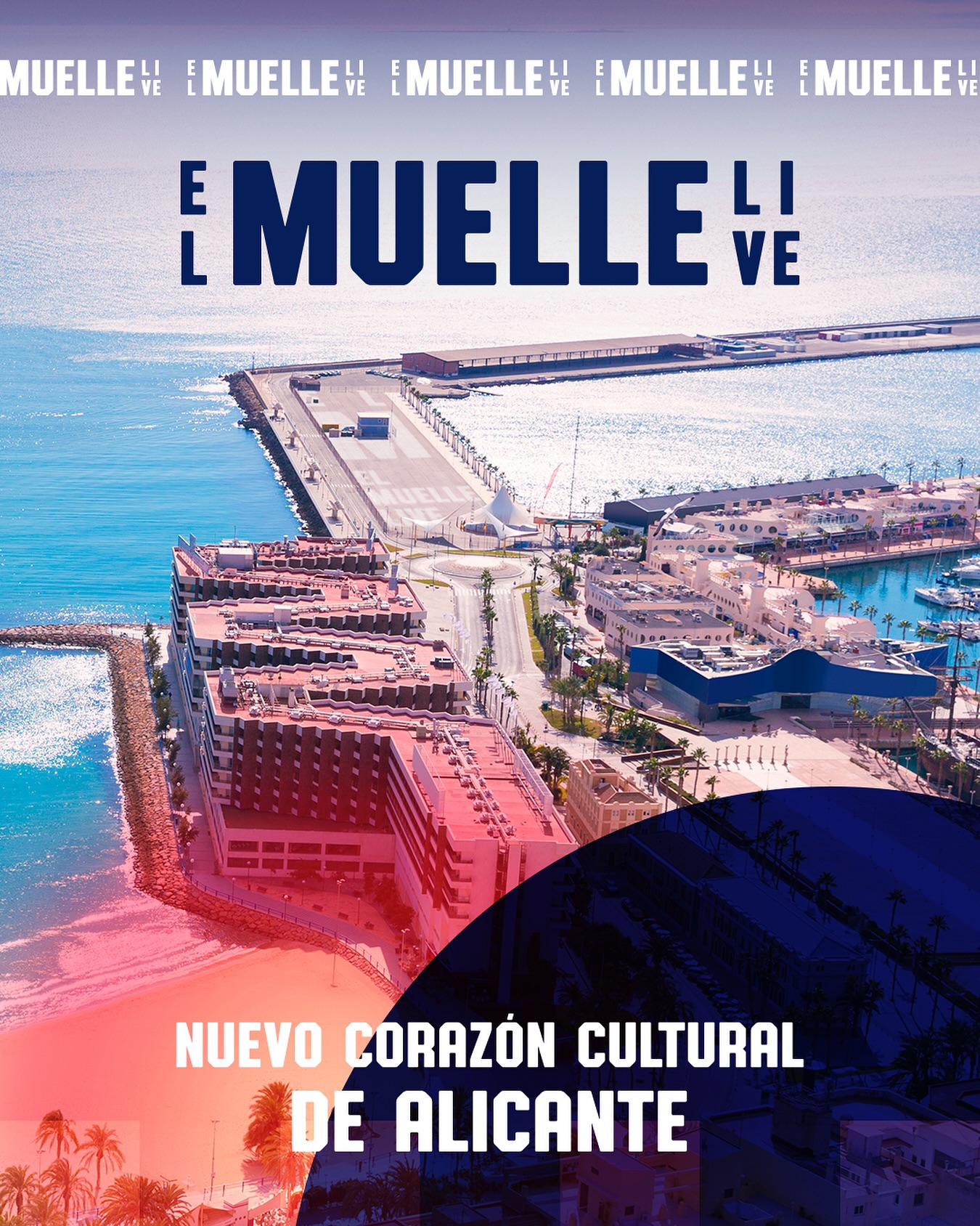 El Muelle Live, Alicante | Programación y Venta de Entradas