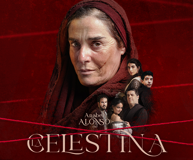 La Celestina con Anabel Alonso | Compra tus entradas | Taquilla.com