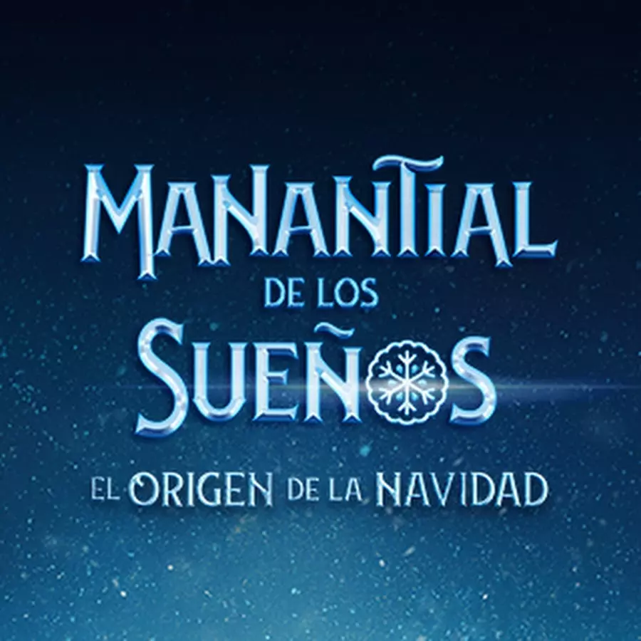 Entradas El Manantial de los Sueños - El Origen de la Navidad