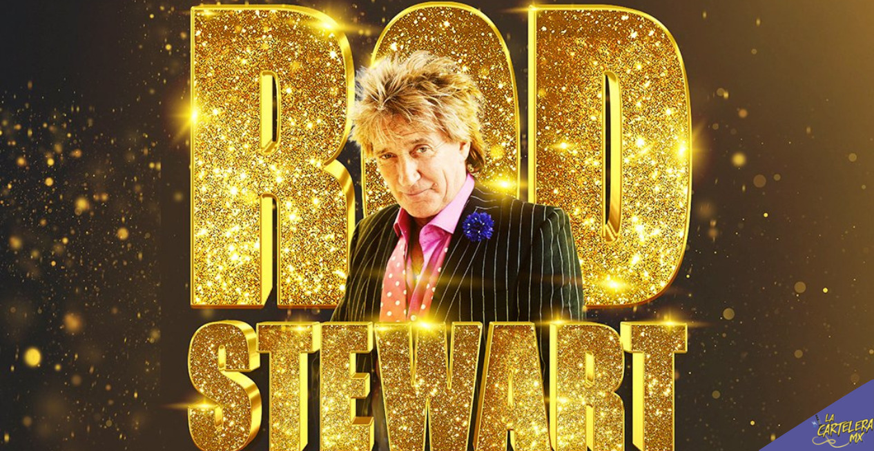 Rod Stewart 2024 | Taquilla.com