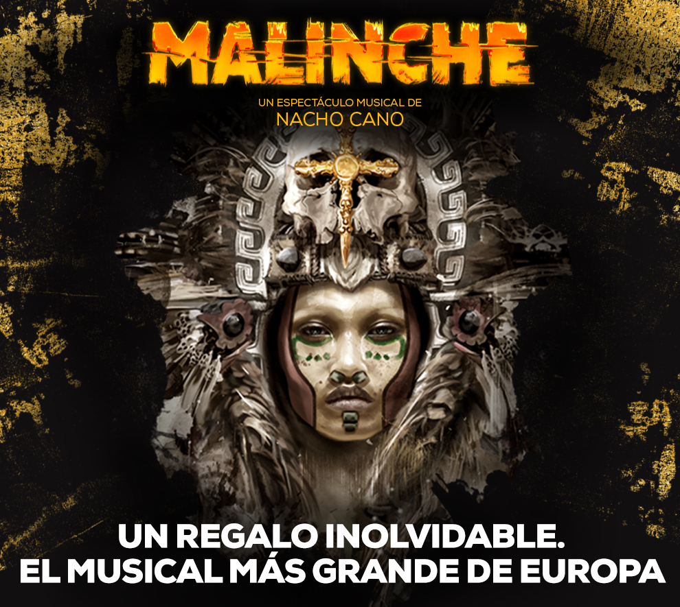 Malinche, el musical de Nacho Cano 2025 | Taquilla.com