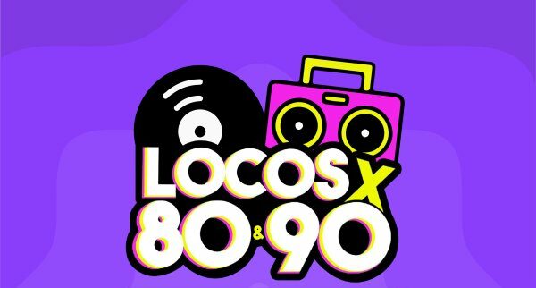 Locos x los 80s & 90s 2025 | Taquilla.com