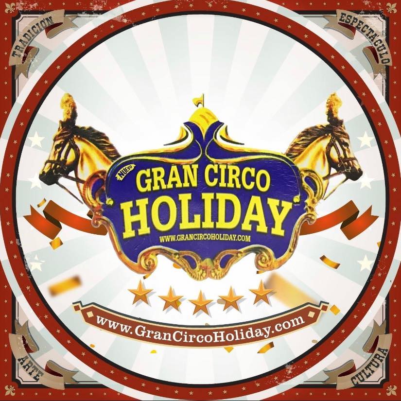 Gran Circo Holiday 2024 | Taquilla.com